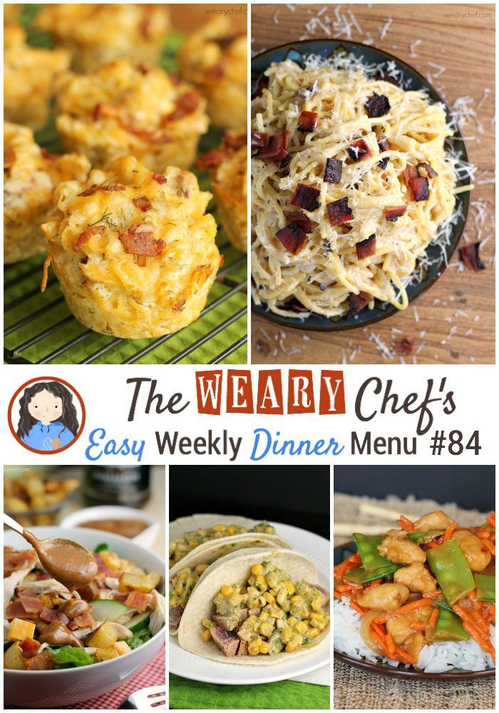 Easy Weekly Dinner Menu 84 Featuring Bacon Recipes The Weary Chef