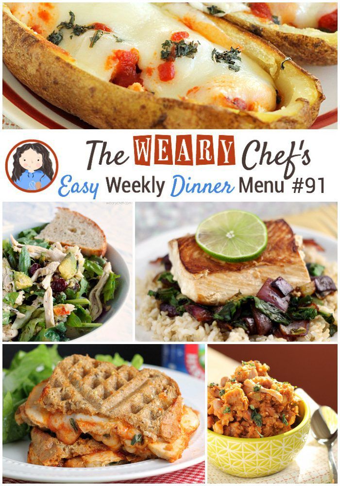 Easy Weekly Dinner Menu 91 The Weary Chef