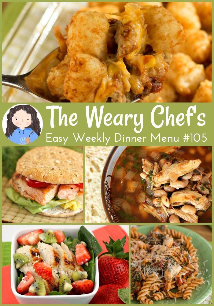 Easy Weekly Dinner Menu 105 Casserole Sandwiches Pasta And More 