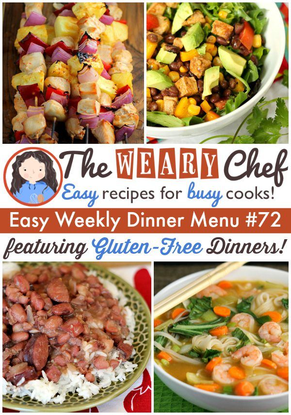 Easy Weekly Dinner Menu 72 Gluten Free Dinner Recipes 