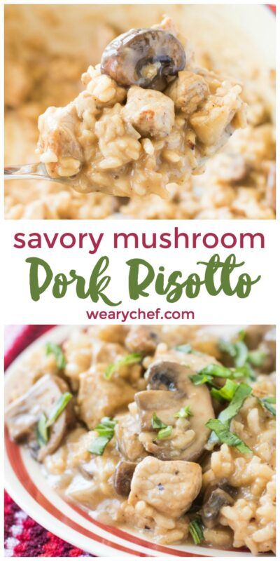 Pork Mushroom Risotto Recipe [Video] | Weary Chef